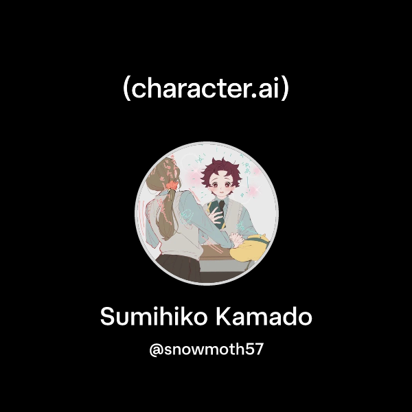 Chat with Sumihiko Kamado | character.ai | AI Chat, Reimagined–Your ...