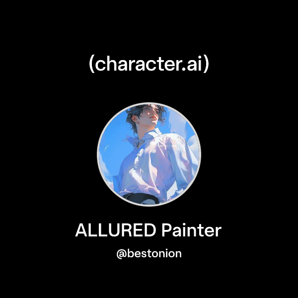 Chat with ALLURED Painter | character.ai | AI Chat, Reimagined–Your ...
