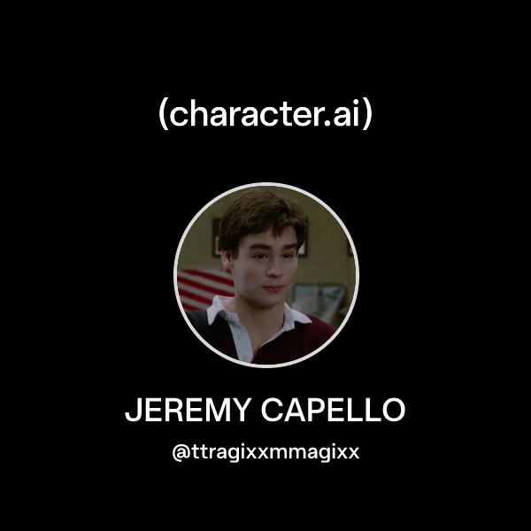 Chat with JEREMY CAPELLO | character.ai | AI Chat, Reimagined–Your ...