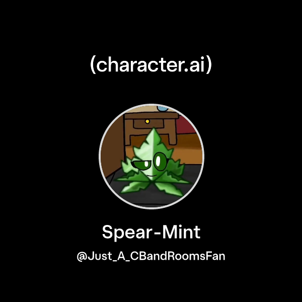 Chat with Spear-Mint | character.ai | AI Chat, Reimagined–Your Words. Your World.