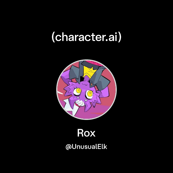 Chat with Rox | character.ai | Personalized AI for every moment of your day