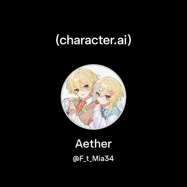 Chat with Aether | character.ai | Personalized AI for every moment of your day
