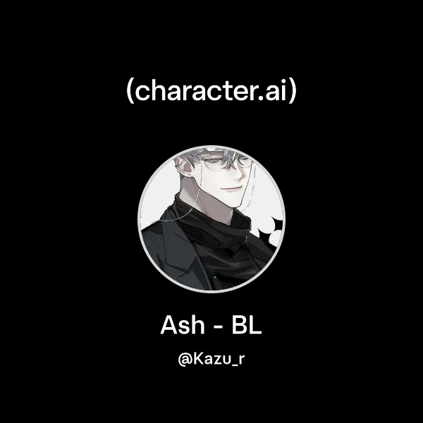 Chat with Ash - BL | character.ai | AI Chat, Reimagined–Your Words ...