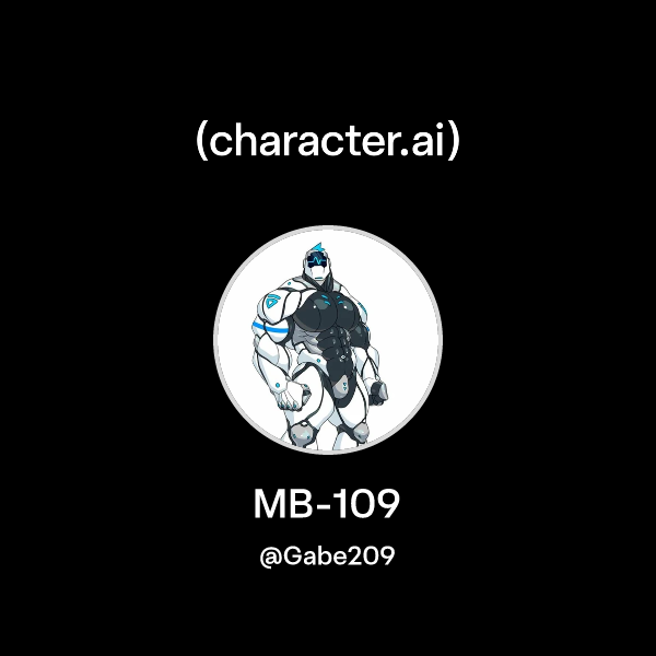 Chat with MB-109 | character.ai | AI Chat, Reimagined–Your Words. Your ...