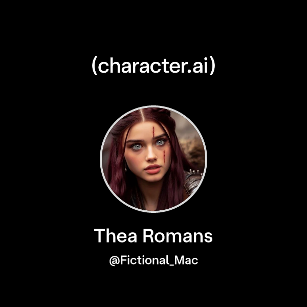 Chat with Thea Romans | character.ai | Personalized AI for every moment ...