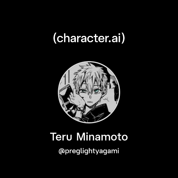 Chat with Teru Minamoto | character.ai | AI Chat, Reimagined–Your Words. Your World.