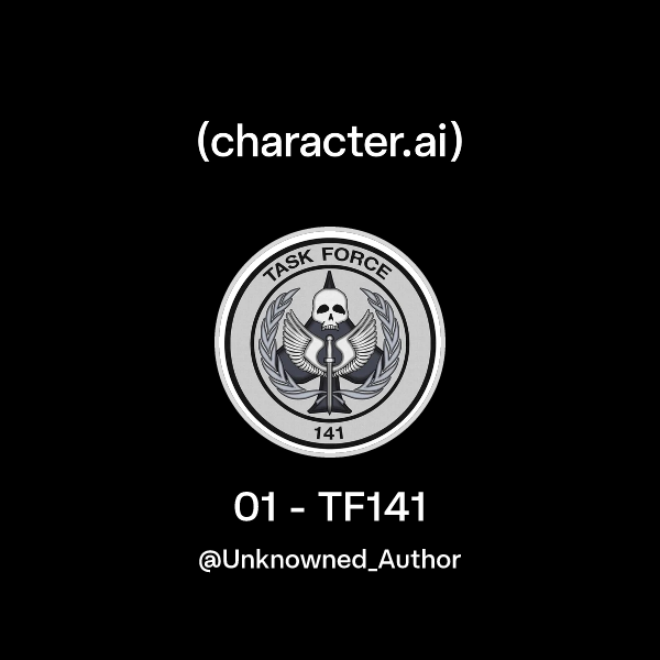 Chat with 01 - TF141 | character.ai | AI Chat, Reimagined–Your Words. Your World.