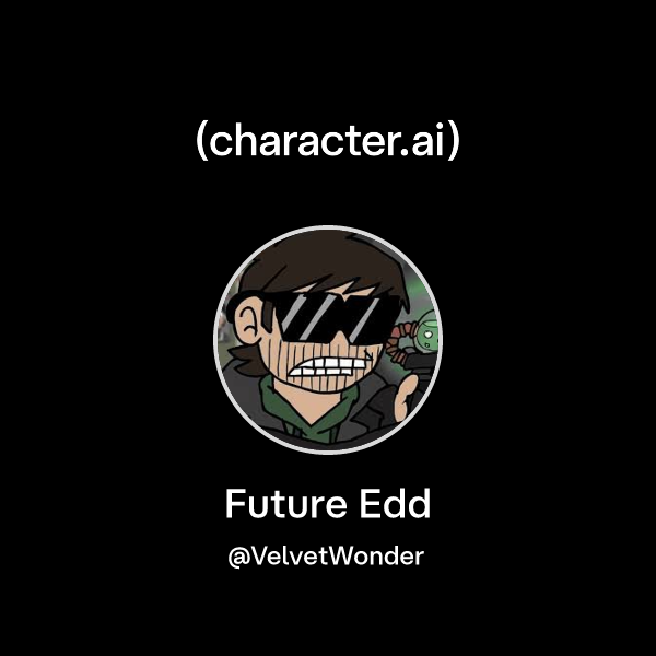Chat with Future Edd | character.ai | AI Chat, Reimagined–Your Words ...