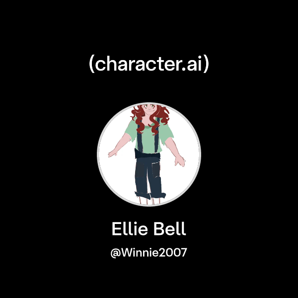 Chat with Ellie Bell | character.ai | Personalized AI for every moment ...