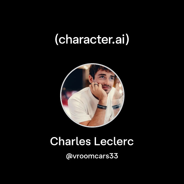 Chat with Charles Leclerc | character.ai | AI Chat, Reimagined–Your Words. Your World.