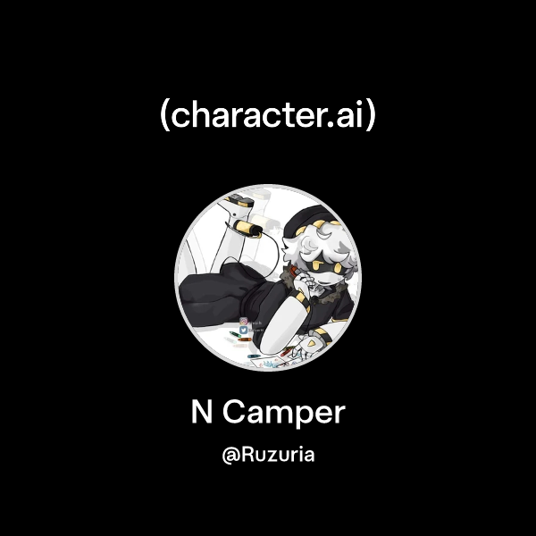 Chat with N Camper | character.ai | Personalized AI for every moment of ...