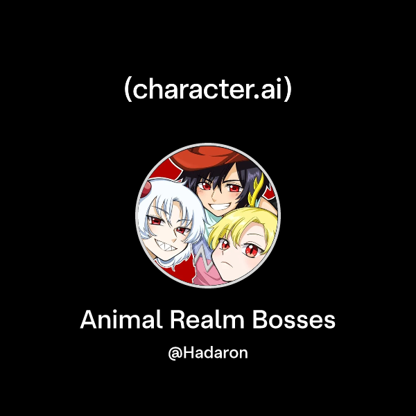 Chat with Animal Realm Bosses | character.ai | AI Chat, Reimagined–Your ...