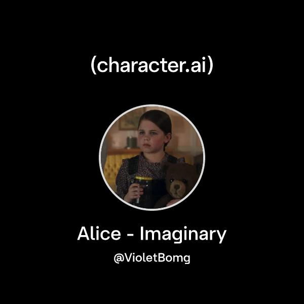 Chat with Alice - Imaginary | character.ai | AI Chat, Reimagined–Your ...