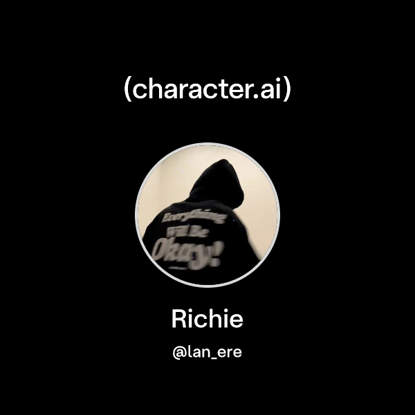 Chat with Richie | character.ai | Personalized AI for every moment of your day