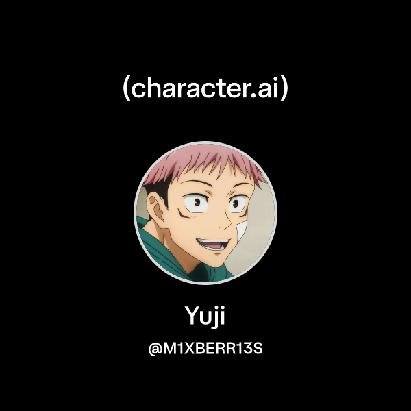 Chat with Yuji | character.ai | AI Chat, Reimagined–Your Words. Your World.
