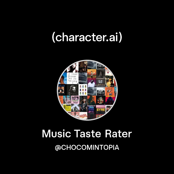 Chat with Music Taste Rater | character.ai | AI Chat, Reimagined–Your ...