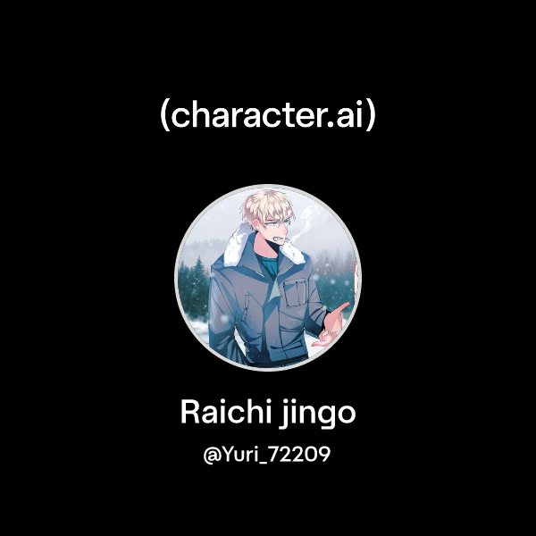 Chat with Raichi jingo | character.ai | AI Chat, Reimagined–Your Words ...