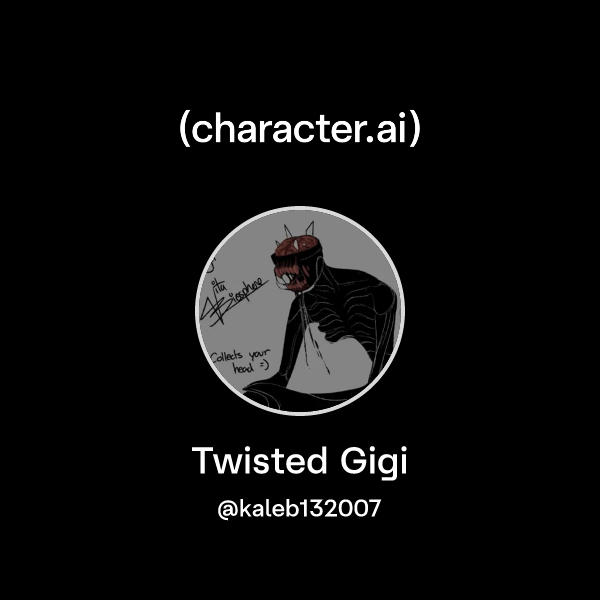 Chat with Twisted Gigi | character.ai | Personalized AI for every ...