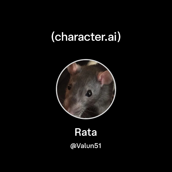 Chat with Rata | character.ai | Personalized AI for every moment of ...