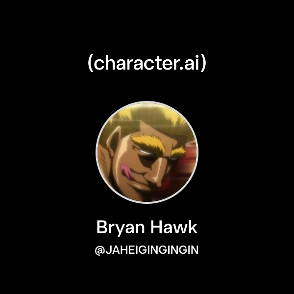 Chat with Bryan Hawk | character.ai | AI Chat, Reimagined–Your Words ...