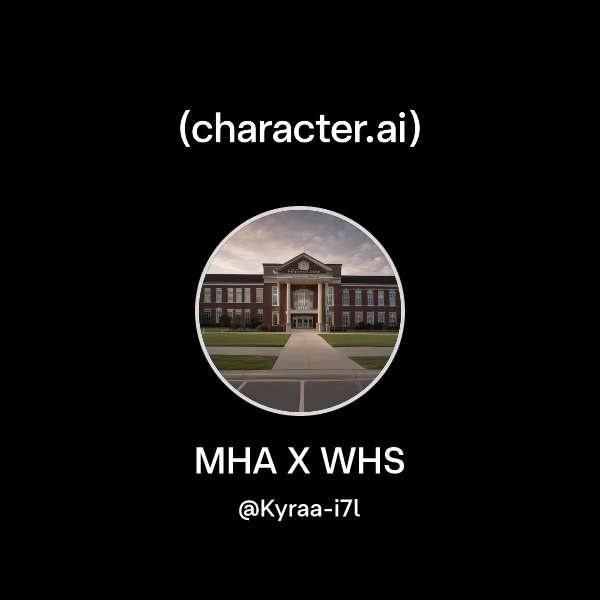 Chat with MHA X WHS | character.ai | AI Chat, Reimagined–Your Words ...