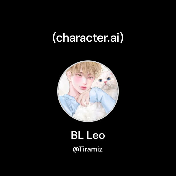 Chat with BL Leo | character.ai | Personalized AI for every moment of ...