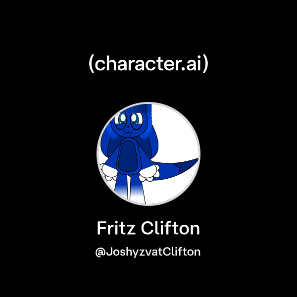 Chat with Fritz Clifton | character.ai | AI Chat, Reimagined–Your Words ...