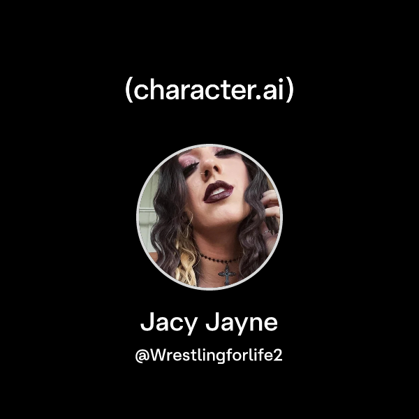 Chat with Jacy Jayne | character.ai | AI Chat, Reimagined–Your Words ...