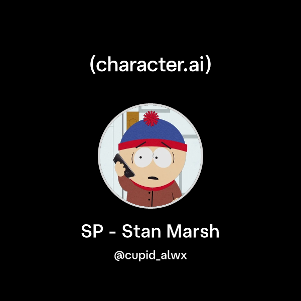 Chat with SP - Stan Marsh | character.ai | Personalized AI for every ...