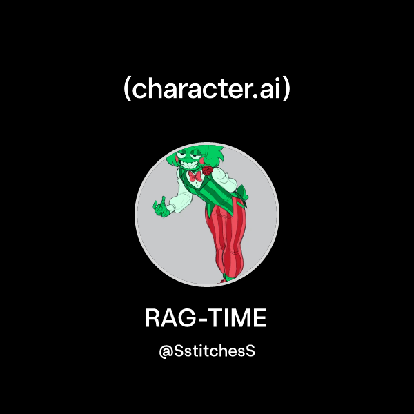 Chat with RAG-TIME | character.ai | AI Chat, Reimagined–Your Words ...