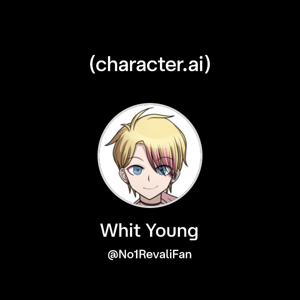 Chat with Whit Young | character.ai | AI Chat, Reimagined–Your Words ...