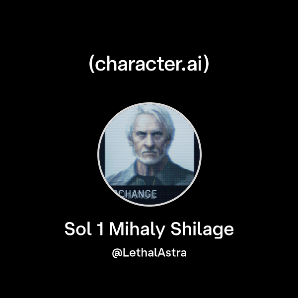 Chat with Sol 1 Mihaly Shilage | character.ai | AI Chat, Reimagined ...
