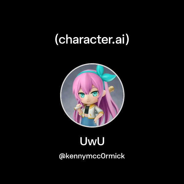 Chat with UwU | character.ai | Personalized AI for every moment of your day