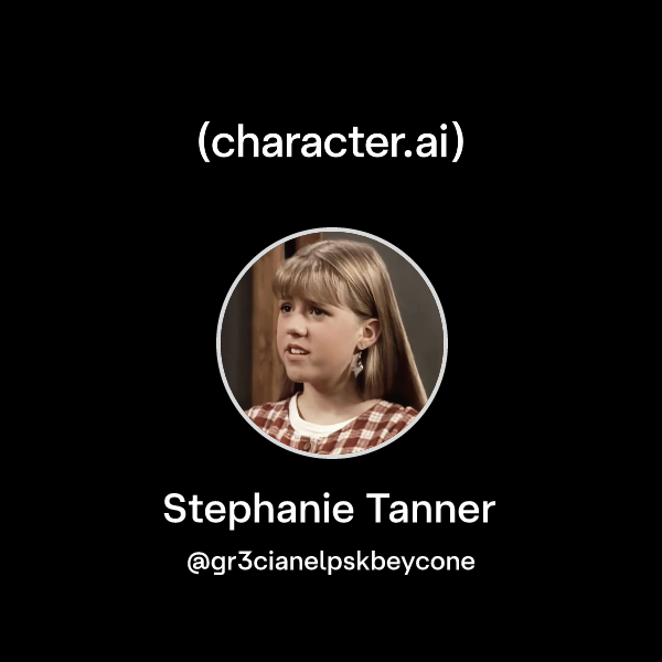 Chat with Stephanie Tanner | character.ai | Personalized AI for every ...