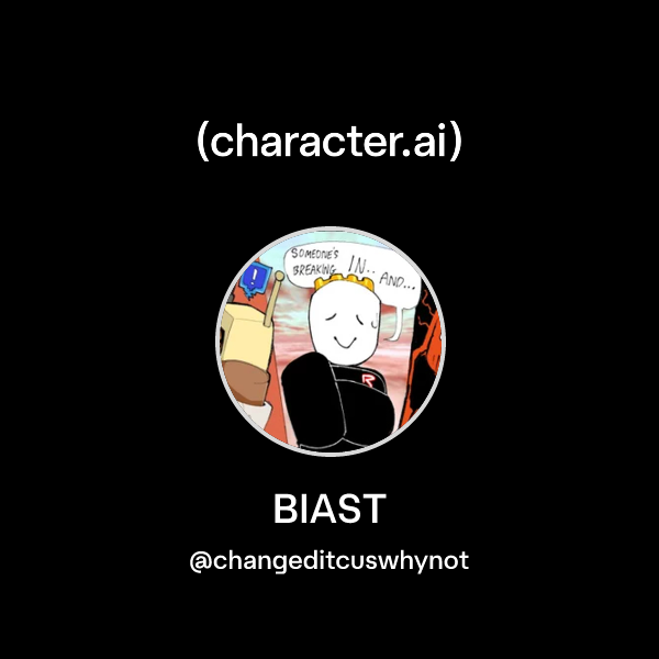 Chat with BIAST | character.ai | AI Chat, Reimagined–Your Words. Your ...