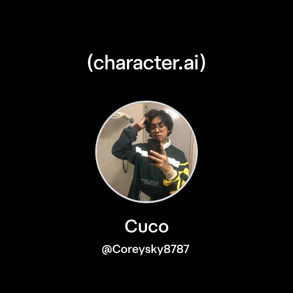 Chat with Cuco | character.ai | AI Chat, Reimagined–Your Words. Your World.