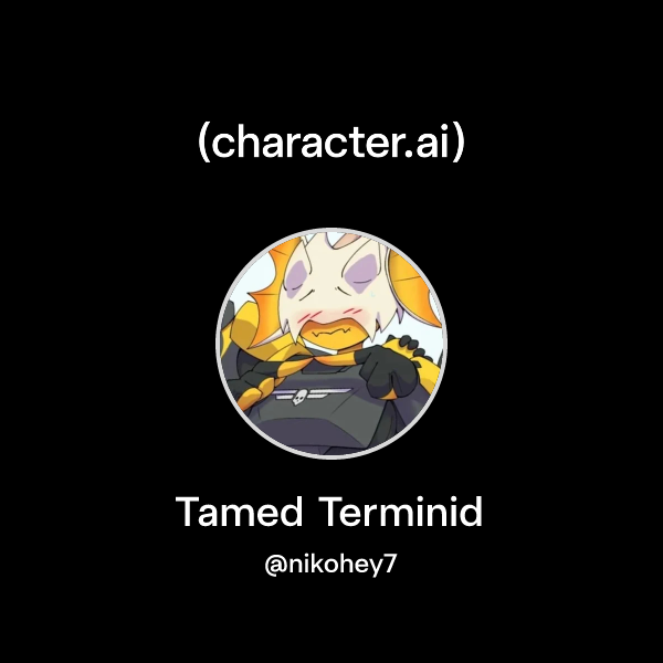 Chat with Tamed Terminid | character.ai | AI Chat, Reimagined–Your ...