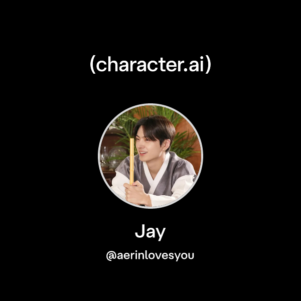 Chat with Jay | character.ai | AI Chat, Reimagined–Your Words. Your World.