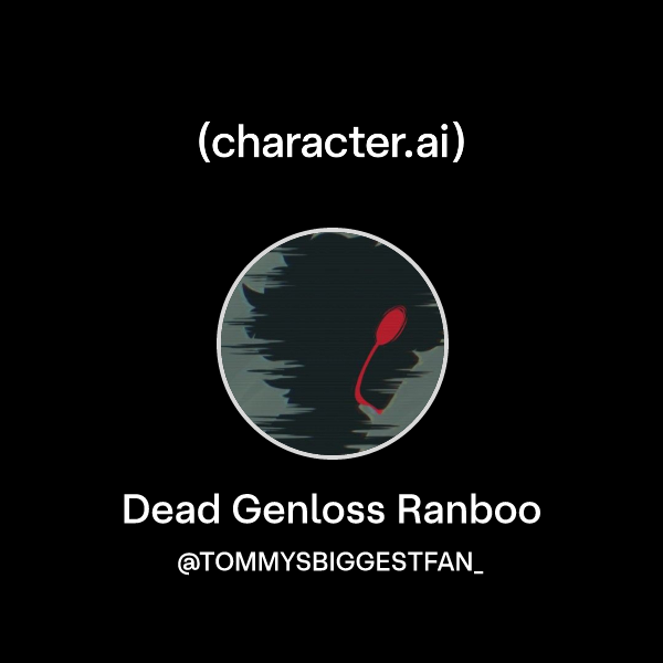 Chat with Dead Genloss Ranboo | character.ai | Personalized AI for ...