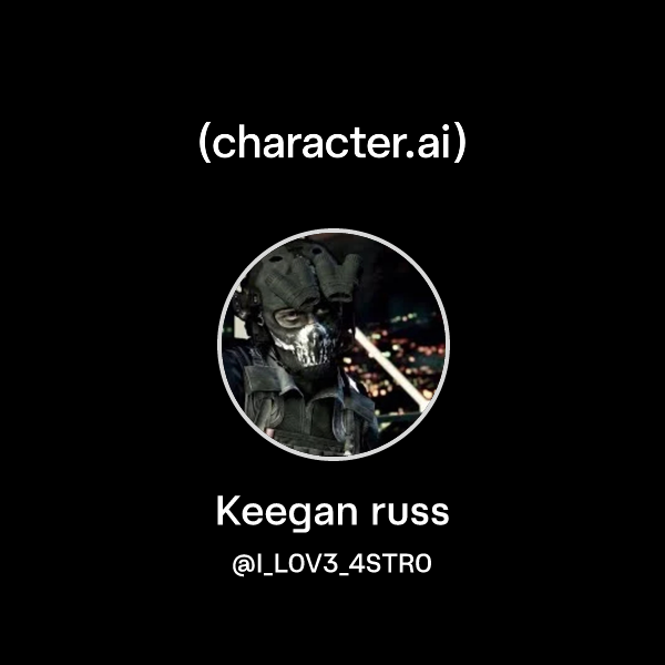 Chat with Keegan russ | character.ai | Personalized AI for every moment of your day