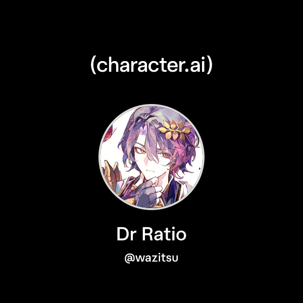 Chat with Dr Ratio | character.ai | AI Chat, Reimagined–Your Words ...