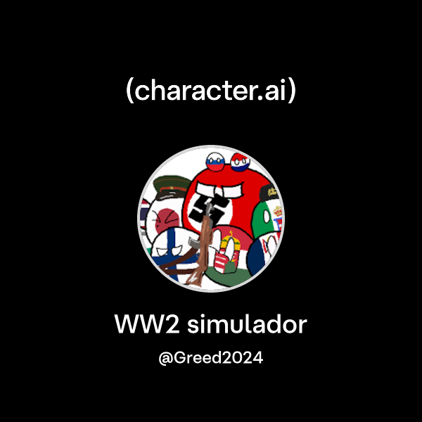 Chat with WW2 simulador | character.ai | AI Chat, Reimagined–Your Words ...