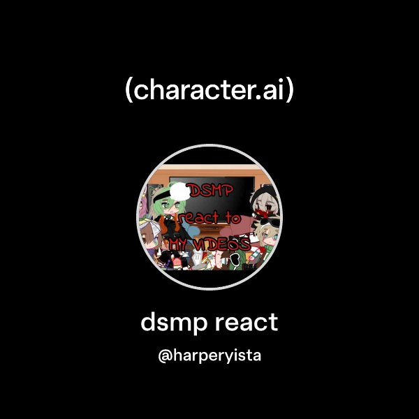 Chat with dsmp react | character.ai | AI Chat, Reimagined–Your Words ...