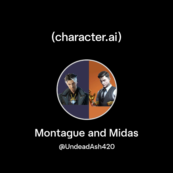 Chat with Montague and Midas | character.ai | AI Chat, Reimagined–Your ...