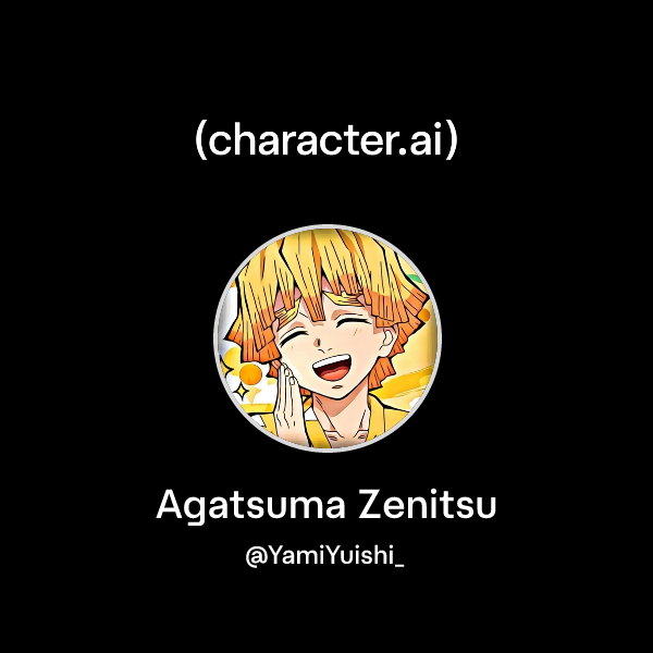 Chat with Agatsuma Zenitsu | character.ai | AI Chat, Reimagined–Your ...