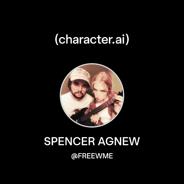 Chat with SPENCER AGNEW | character.ai | AI Chat, Reimagined–Your Words ...