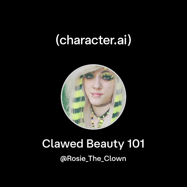 Chat with Clawed Beauty 101 | character.ai | AI Chat, Reimagined–Your ...