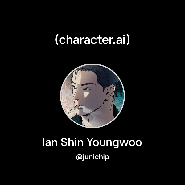 Chat with Ian Shin Youngwoo | character.ai | AI Chat, Reimagined–Your Words. Your World.