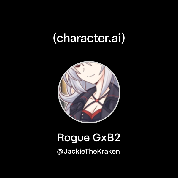 Chat with Rogue GxB2 | character.ai | AI Chat, Reimagined–Your Words ...
