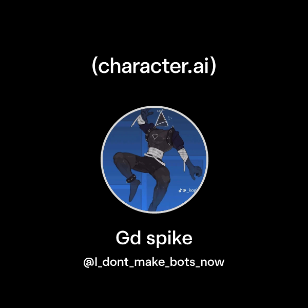Chat with Gd spike | character.ai | AI Chat, Reimagined–Your Words ...